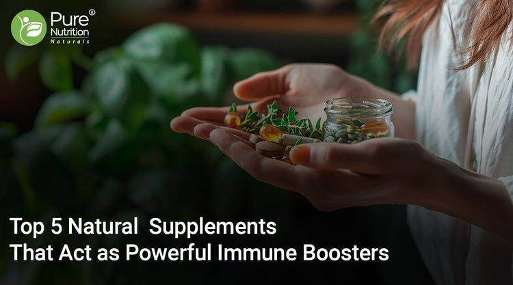 Top 5 Immune Boosters for Natural Immunity Support – Pure Nutrition
